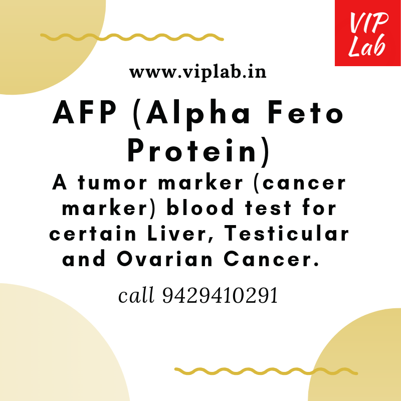 AFP (Alpha Feto Protein): A tumor marker (cancer marker) blood test for ...